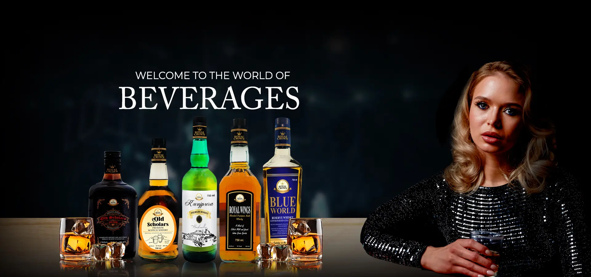 Our Whisky | The Royal Crown Beverages Wine & Beer